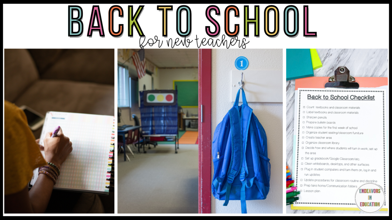 Back to School Ideas for New Teachers - Endeavors in Education