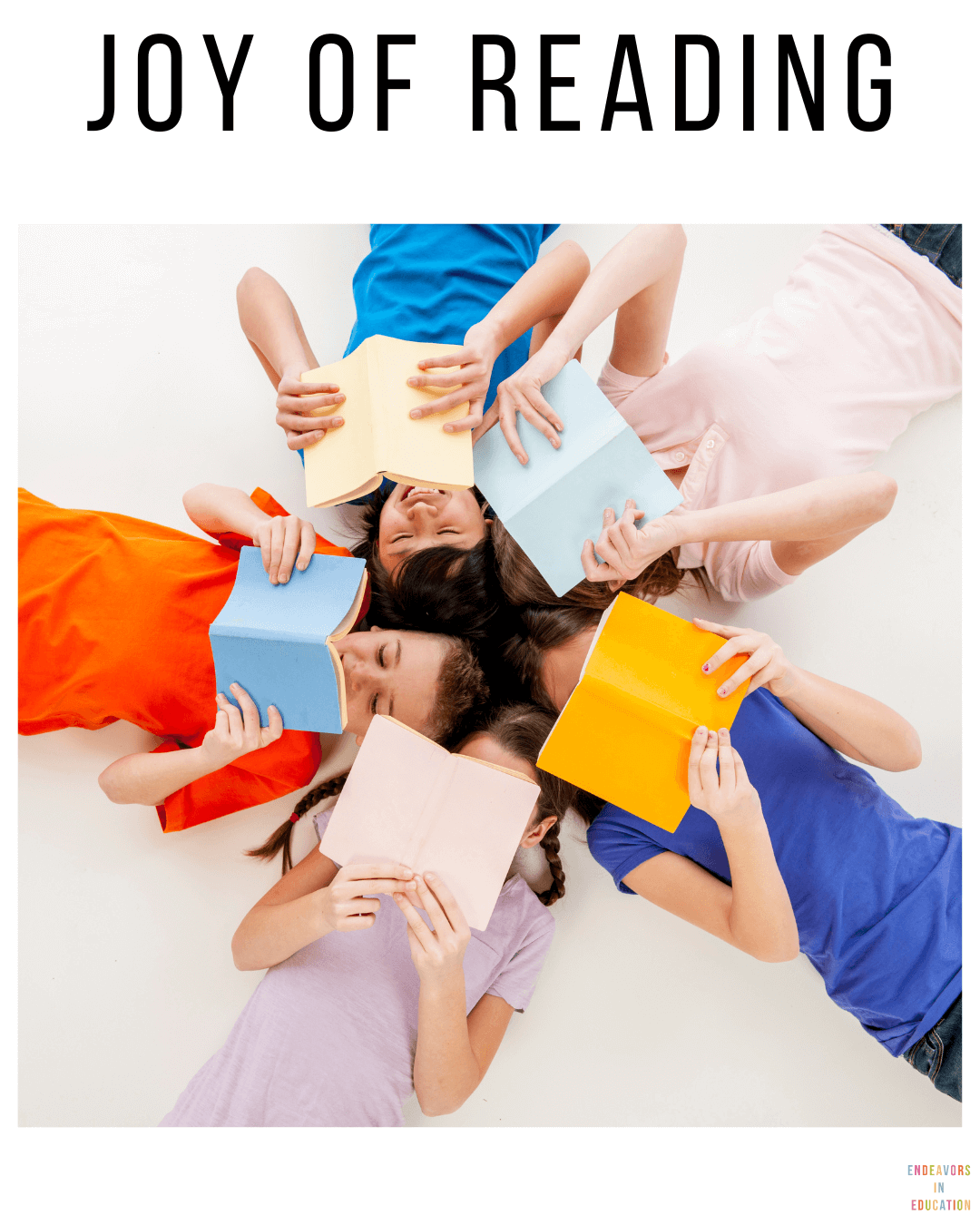 Cultivating a Passion for Reading - Endeavors in Education