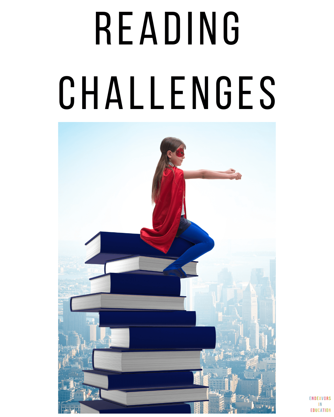 Cultivating a Passion for Reading - Endeavors in Education