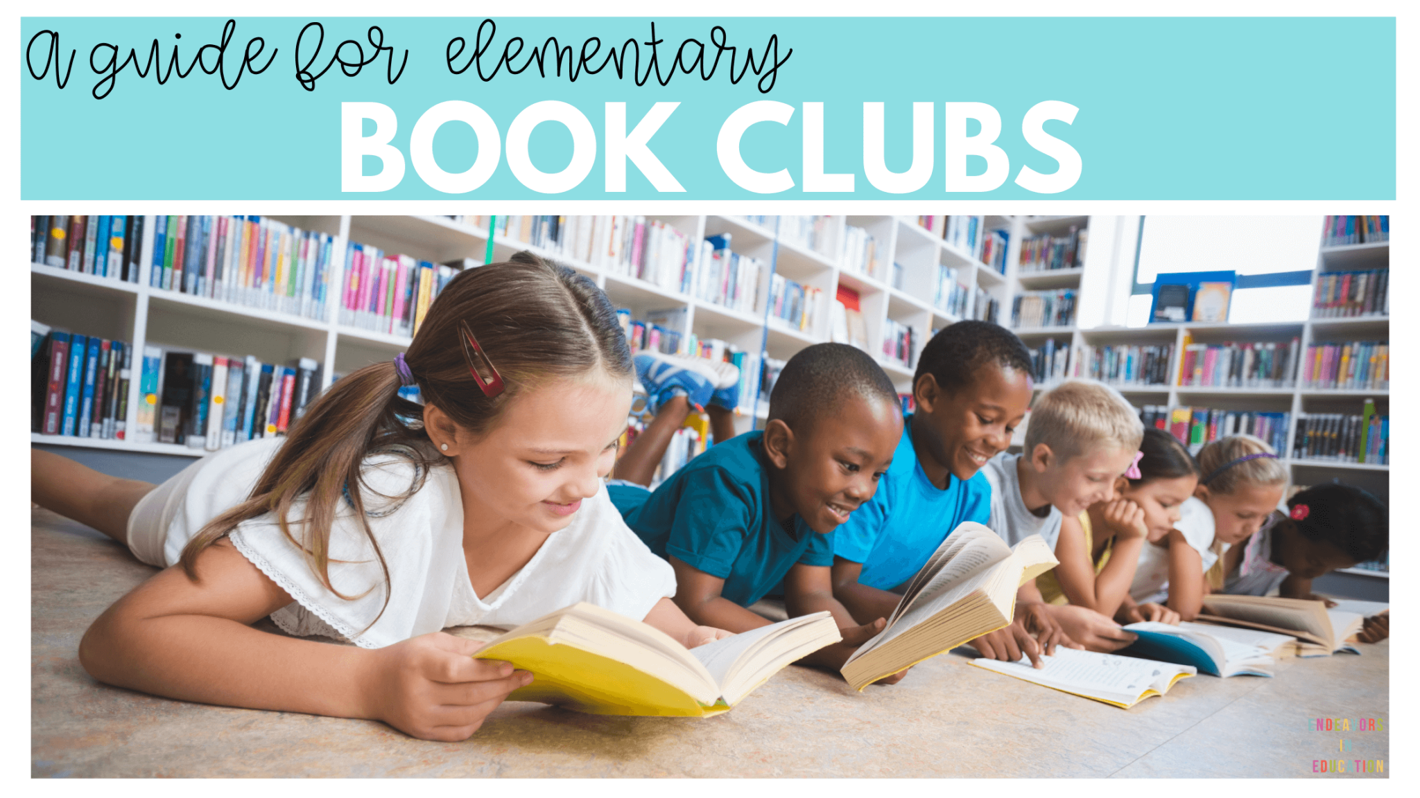 All About Elementary Book Clubs for Kids: A Guide for Teachers ...