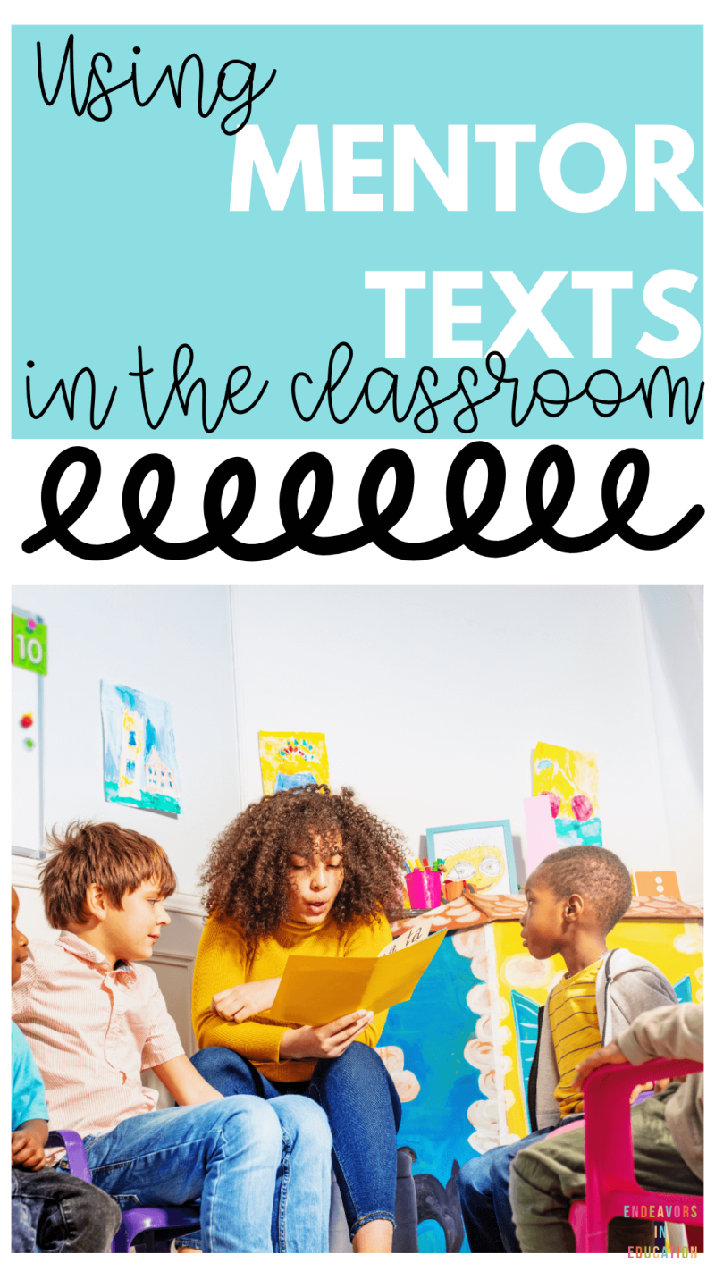5 Tips for Using Mentor Texts in the Classroom: A Comprehensive Guide ...